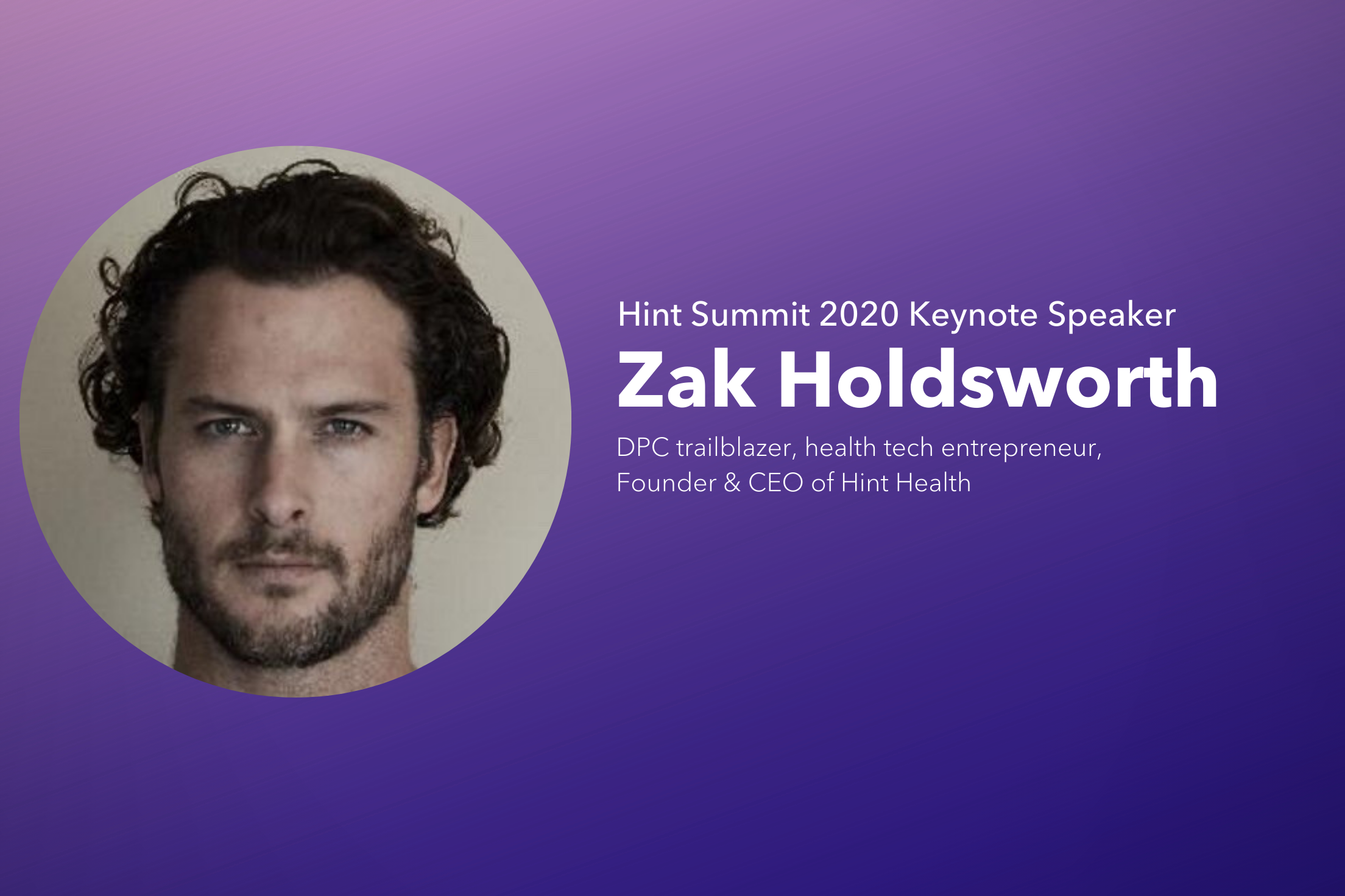 Join Zak Holdsworth, Technology Strategist & CEO of Hint Health, at ...